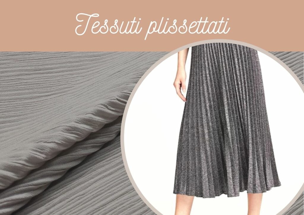Scopri il Tessuto Plissettato | Panini Tessuti Blog